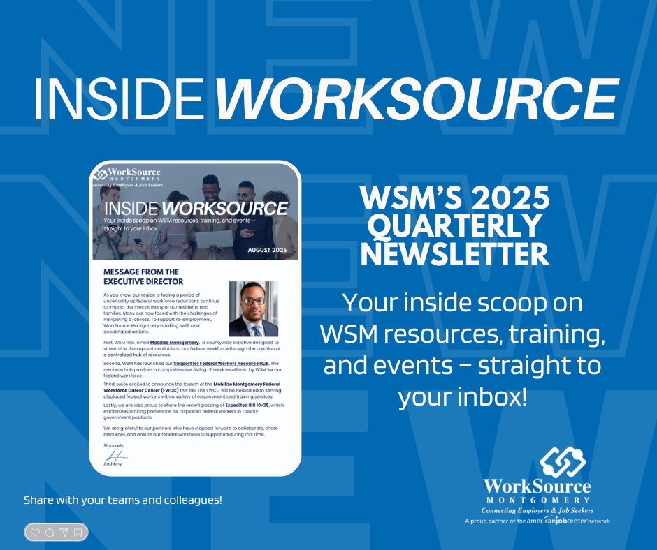 Inside WorkSource: WSM’s 2025 Q2 Quarterly Newsletter | WorkSource Montgomery